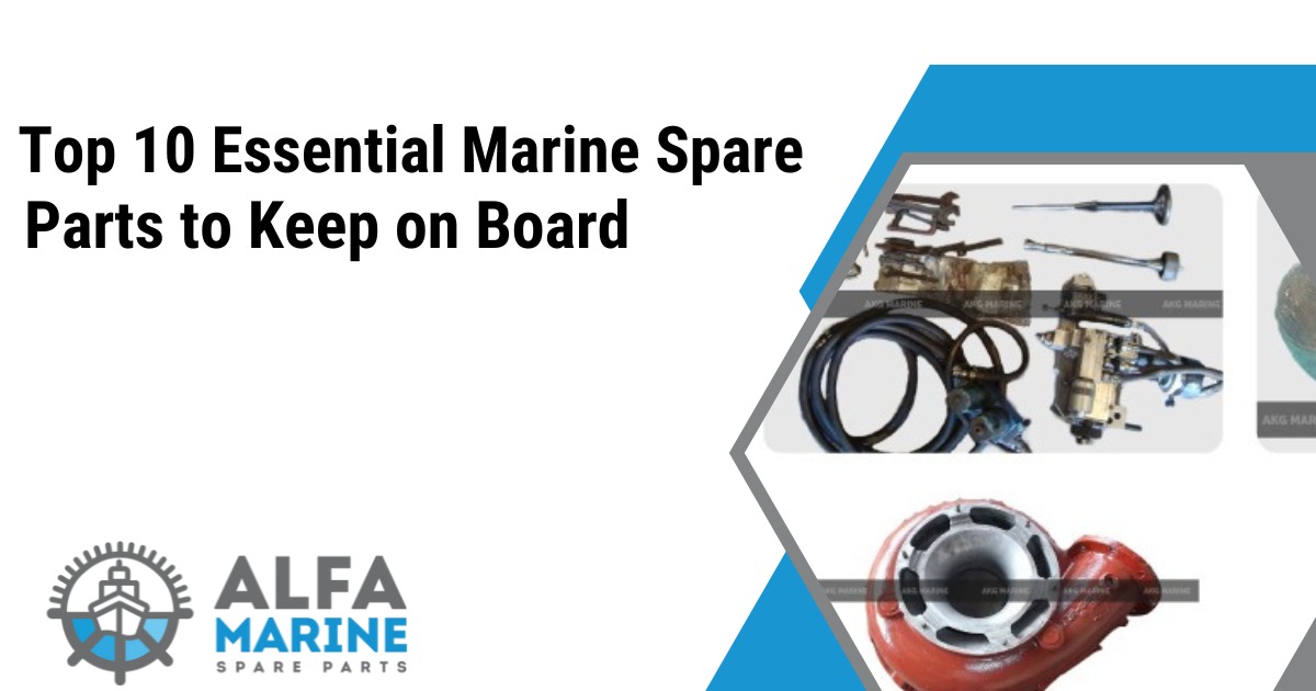 Top 10 Essential Marine Spare Parts to Keep on Board | Don't Get ...