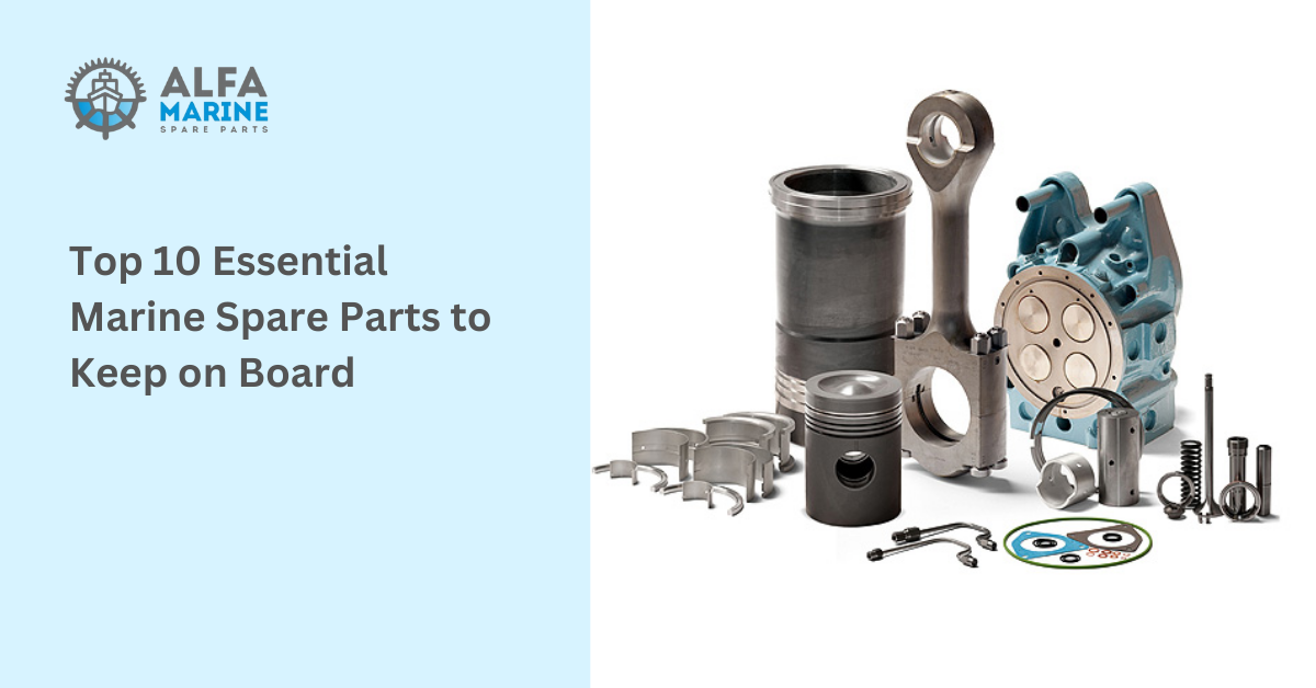 Top 10 Essential Marine Spare Parts to Keep on Board | Don't Get ...